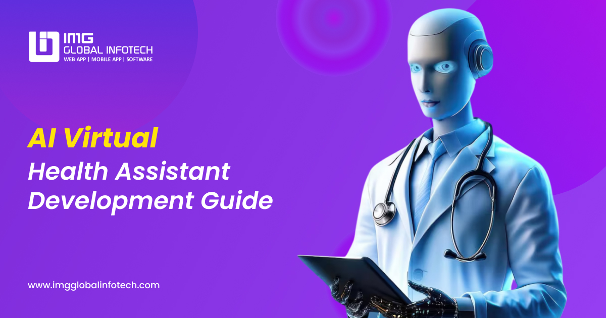AI Virtual Health Assistant: Step-by-Step Development Guide
