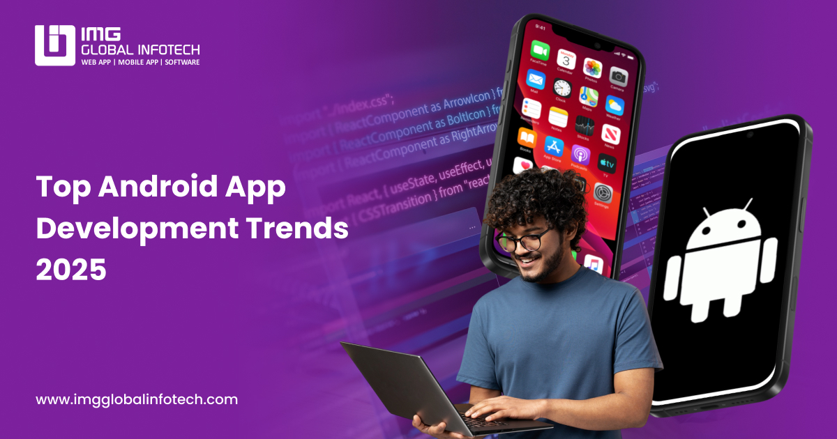 Top Android App Development Trends to Watch in 2026