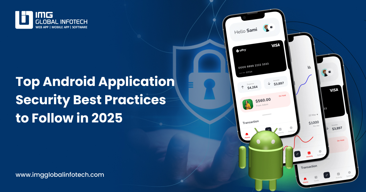 Top Android Application Security Best Practices: Complete Guide