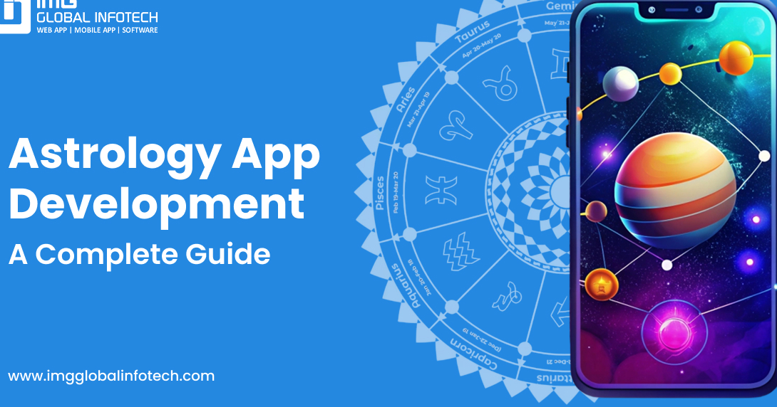 A Comprehensive Guide to Astrology App Development