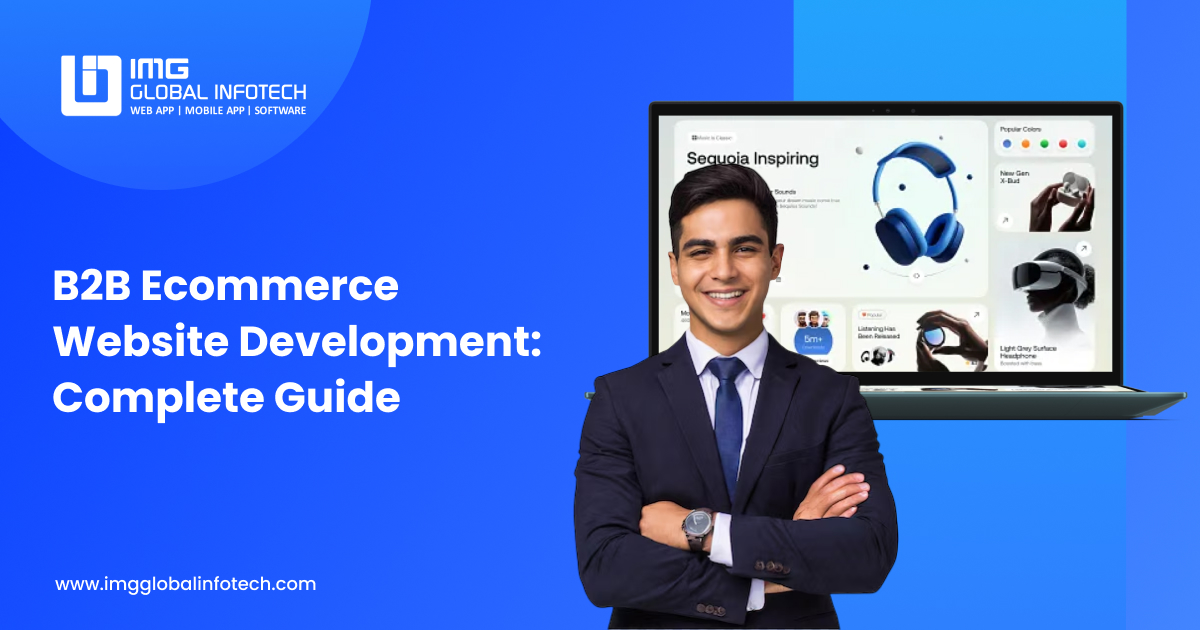 B2B Ecommerce Website Development: Complete Guide for 2026