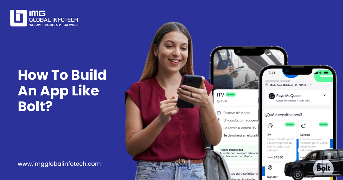Build A Ride Hailing App Like Bolt: Complete Guide