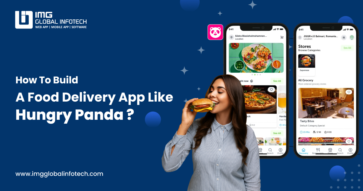 Build A Food Delivery App Like HungryPanda: Cost & Features