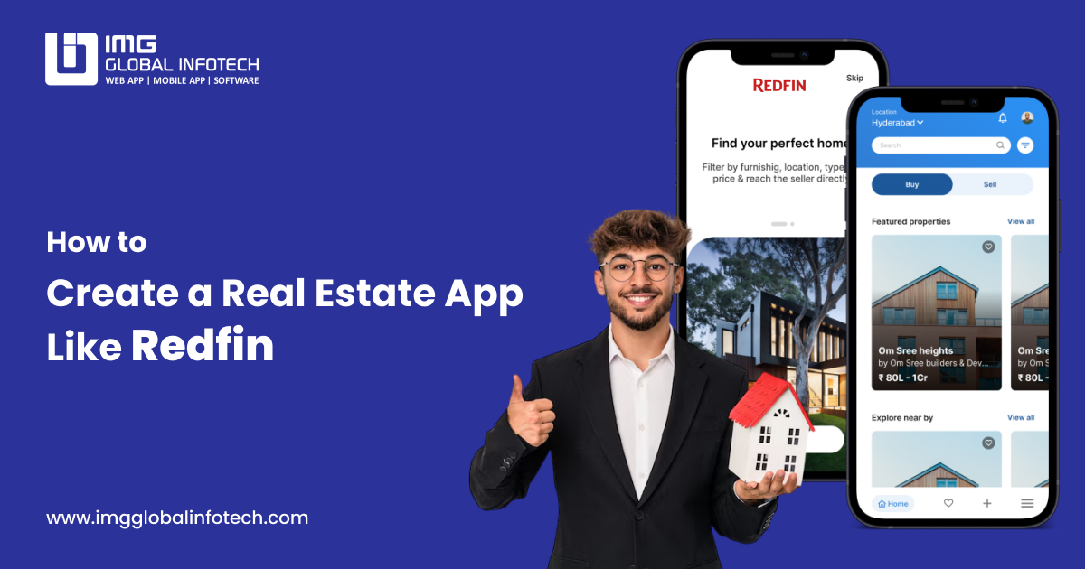 How to Build a Real Estate App Like Redfin: A Complete Guide