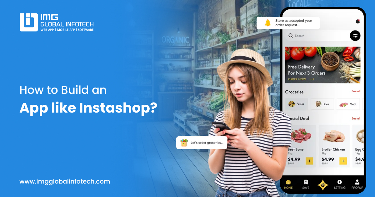 Build an Grocery Delivery App Like InstaShop - A Complete Guide