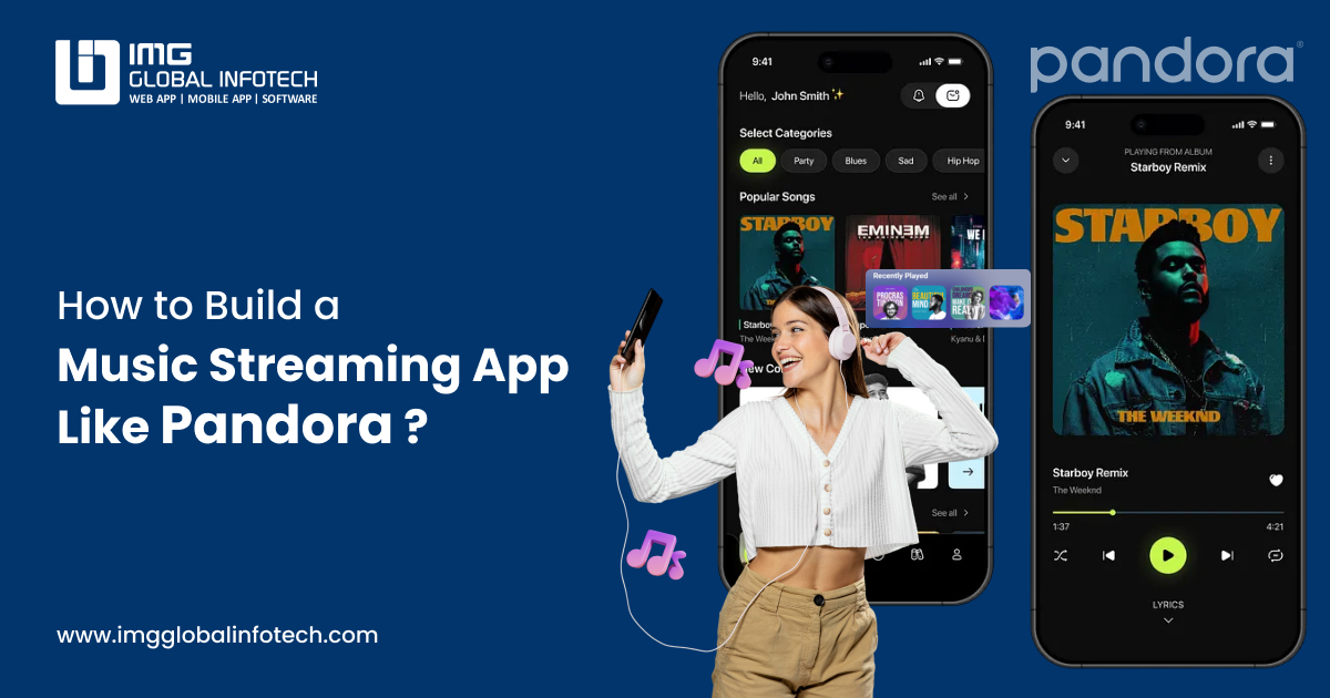 How to Build a Music App Like Pandora?