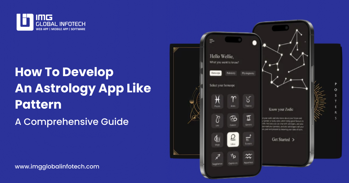 A Complete Guide to Develop an Astrology App Like Pattern