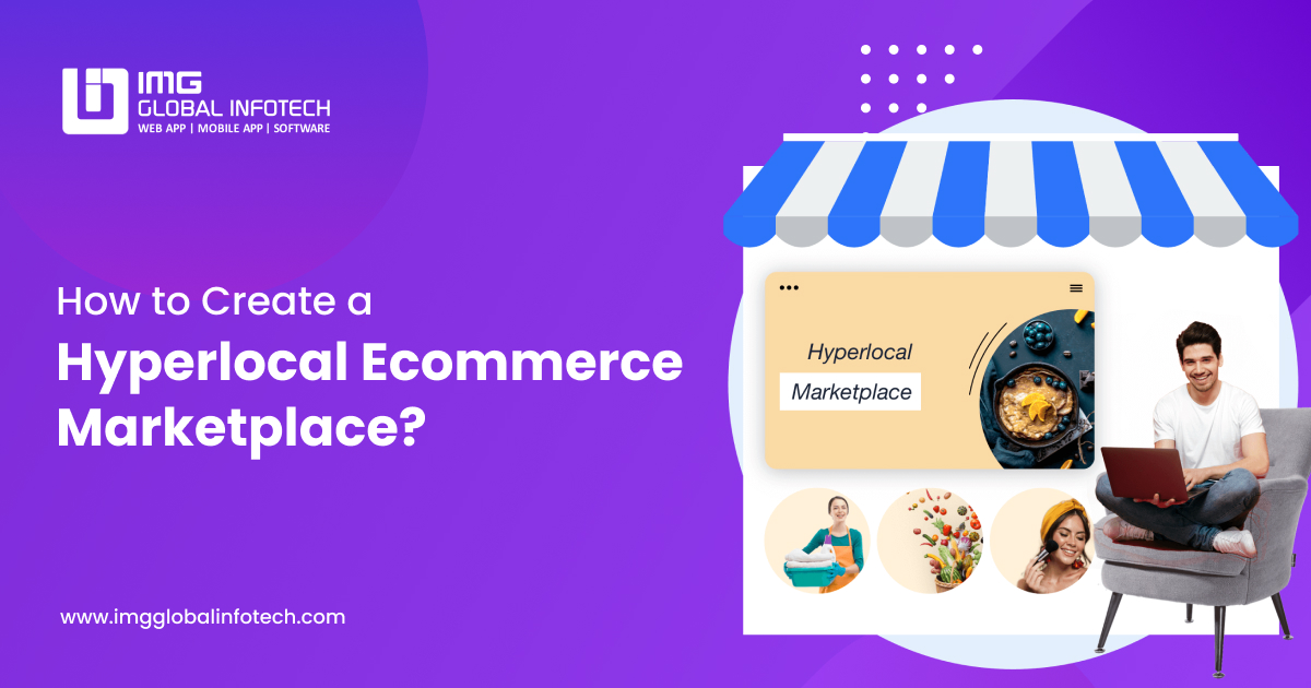 How to Create a Hyperlocal Ecommerce Marketplace in 2026?