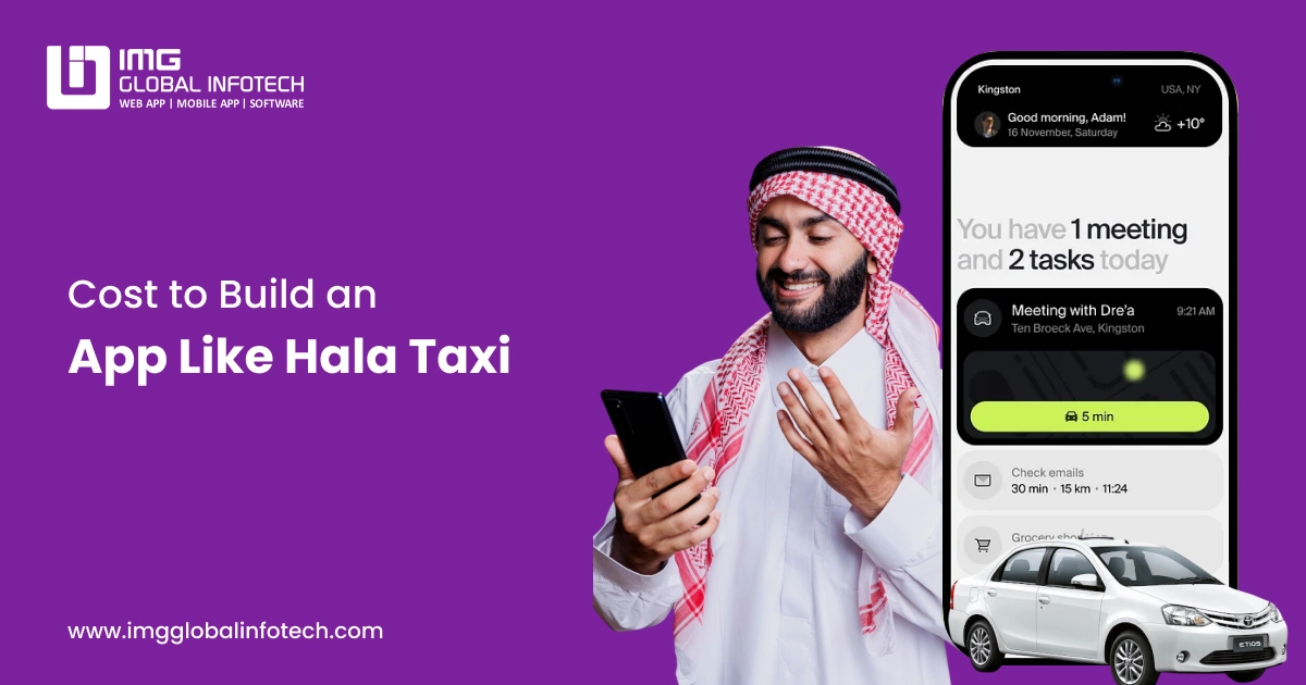 Cost to Build an App Like Hala Taxi in Dubai [2025]