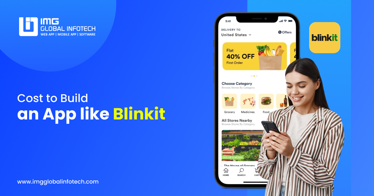 Cost to Build a 10 Minutes Delivery App Like Blinkit: Complete Overview