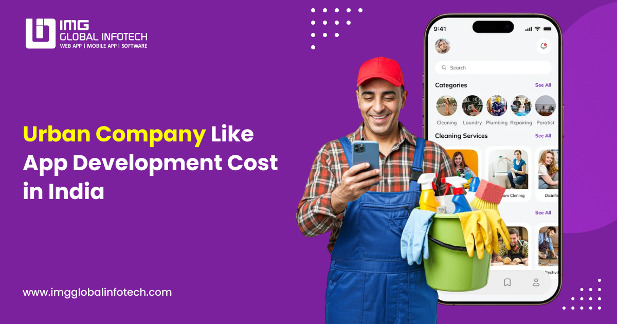 Cost To Develop An App Like Urban Company (UrbanClap)