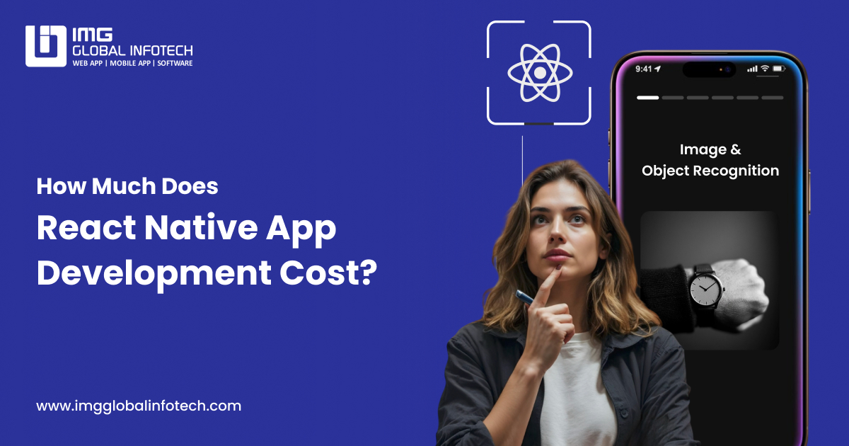 React Native App Development Cost: A Complete Guide