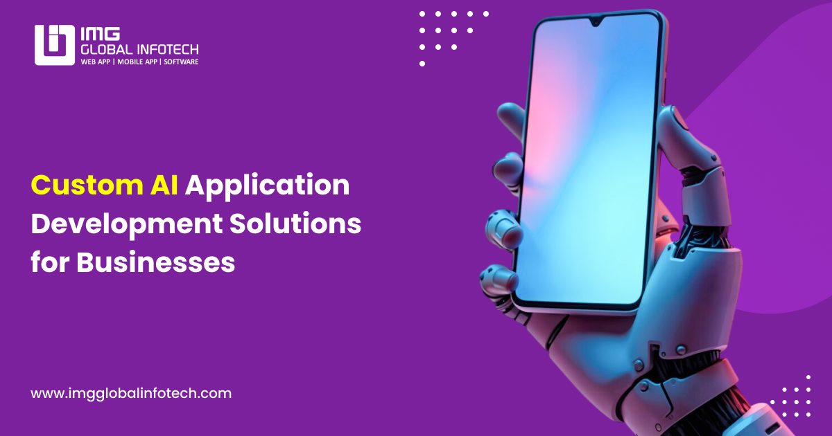 Custom AI Application Development Services for Businesses 2026