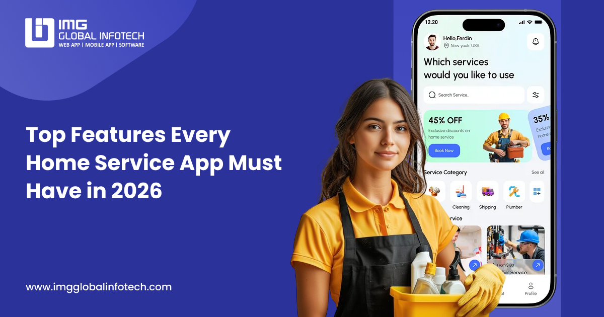 Top Home Service App Features Must Include in 2026