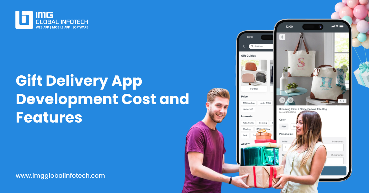 On-Demand Gift Delivery App Development Cost & Key Features