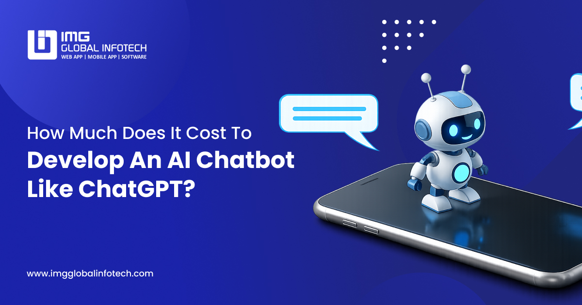 How Much Does It Cost To Build An AI Chatbot Like ChatGPT?
