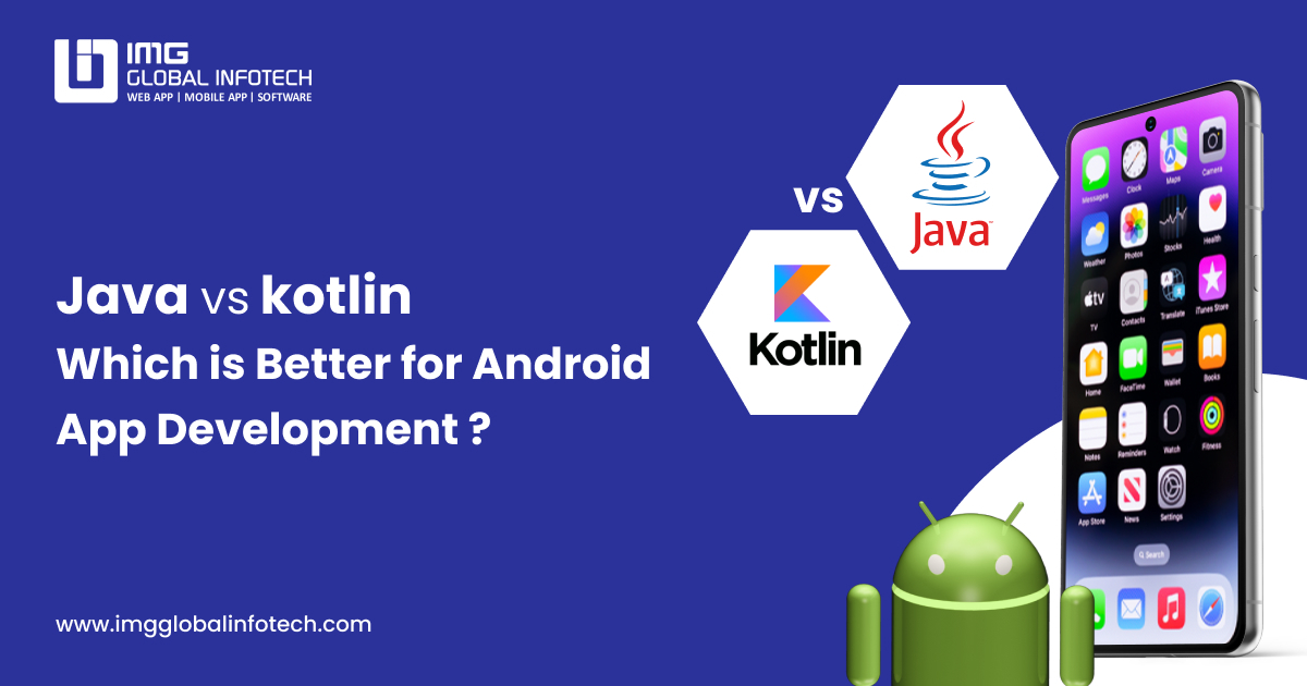 Kotlin vs Java: Best Language for Android App Development