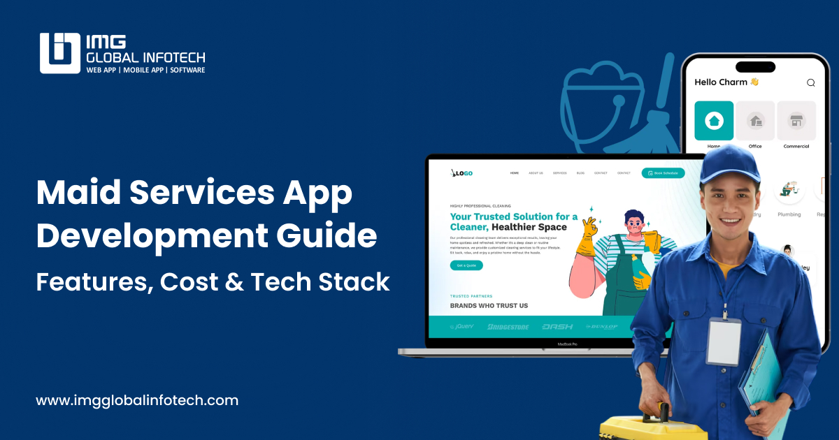 On-Demand Maid Services App Development: Cost & Features