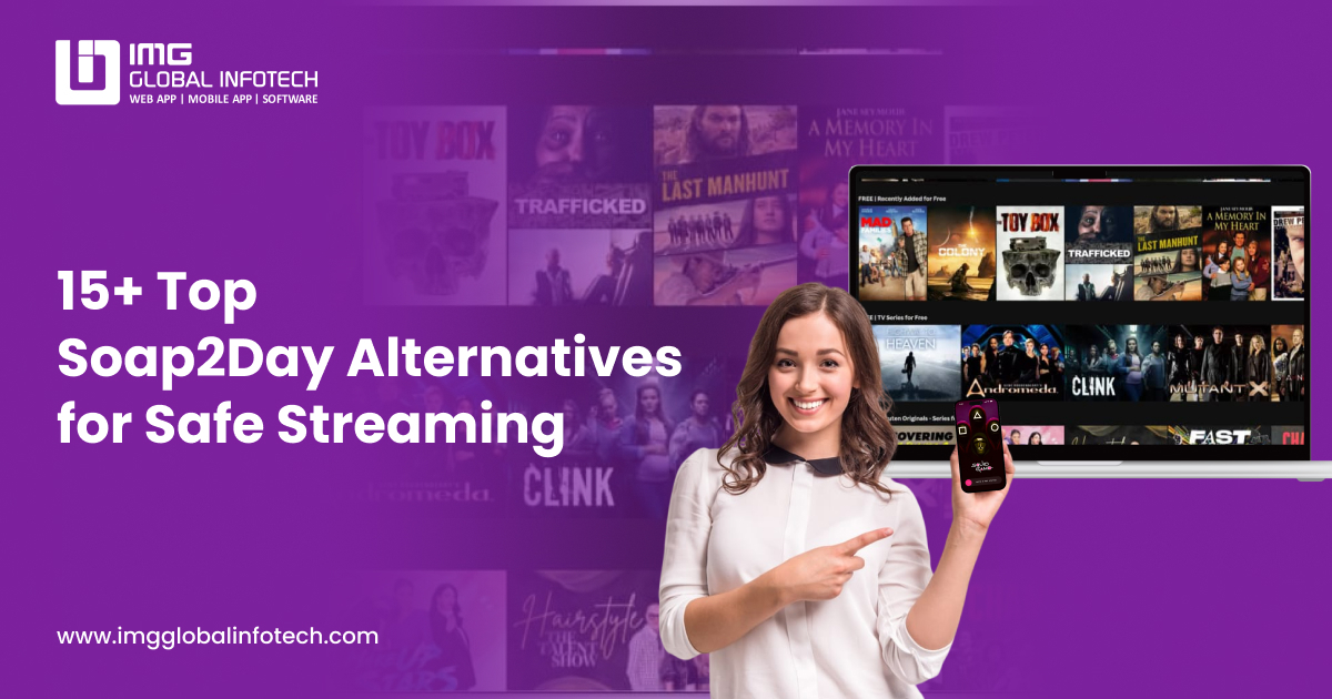 15+ Top Soap2Day Alternatives In 2025