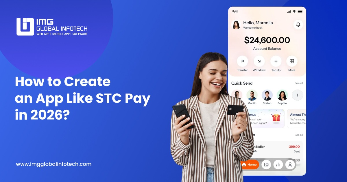 Develop an App Like STC Pay: Step-by-Step Guide, Features & Cost