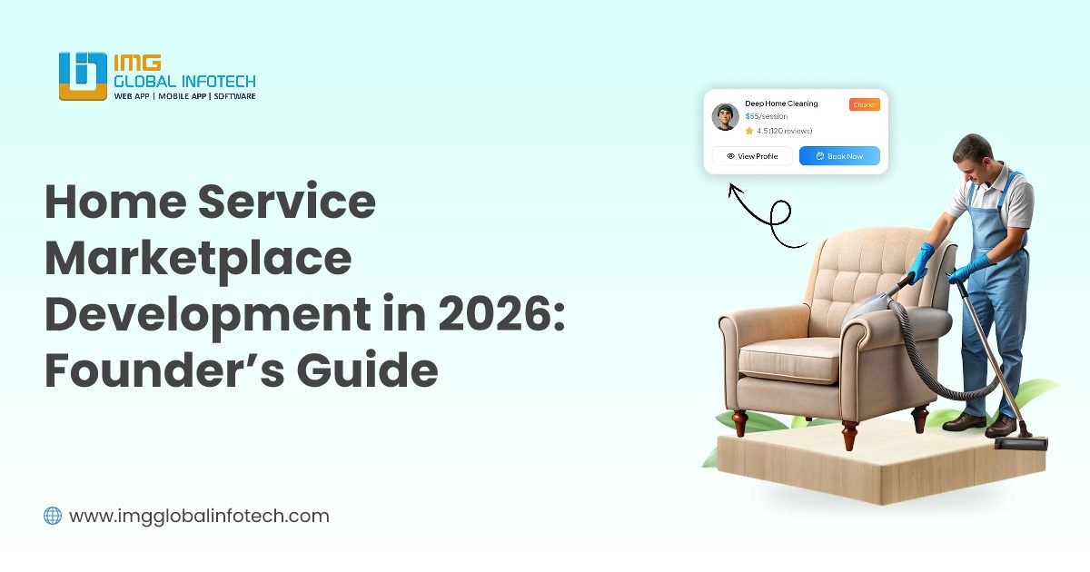 Home Service Marketplace Development in 2026: Founder’s Guide